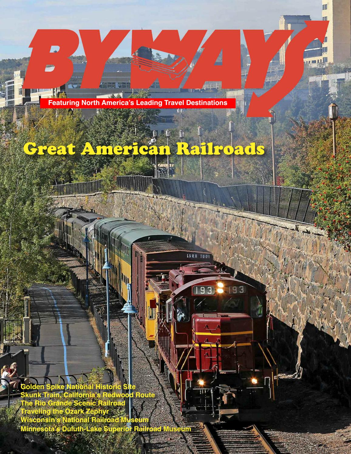 Byways Great American Railroads 2017 by Byways, Inc. - Issuu