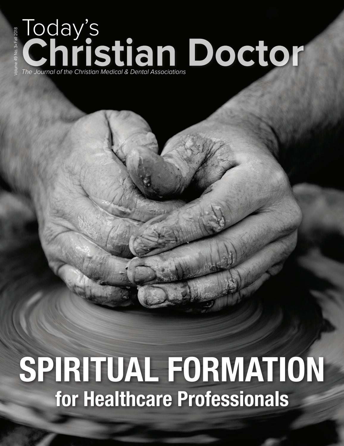 Today's Christian Doctor - Fall 2018 by Christian Medical & Dental ...