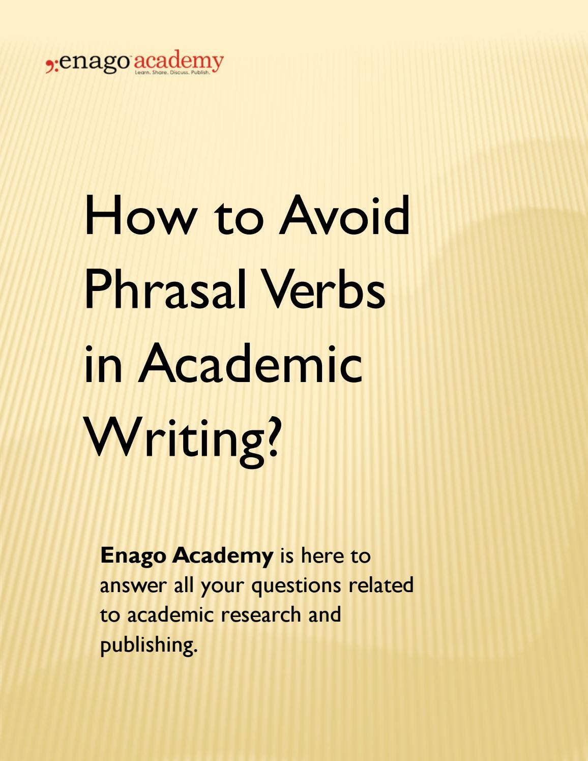 How to Avoid Phrasal Verbs in Academic Writing - Enago Academy by Enago ...