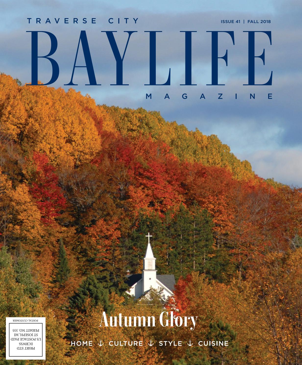 BAYLIFE MAGAZINE FALL 2018 by Traverse City BAYLIFE Magazine - Issuu