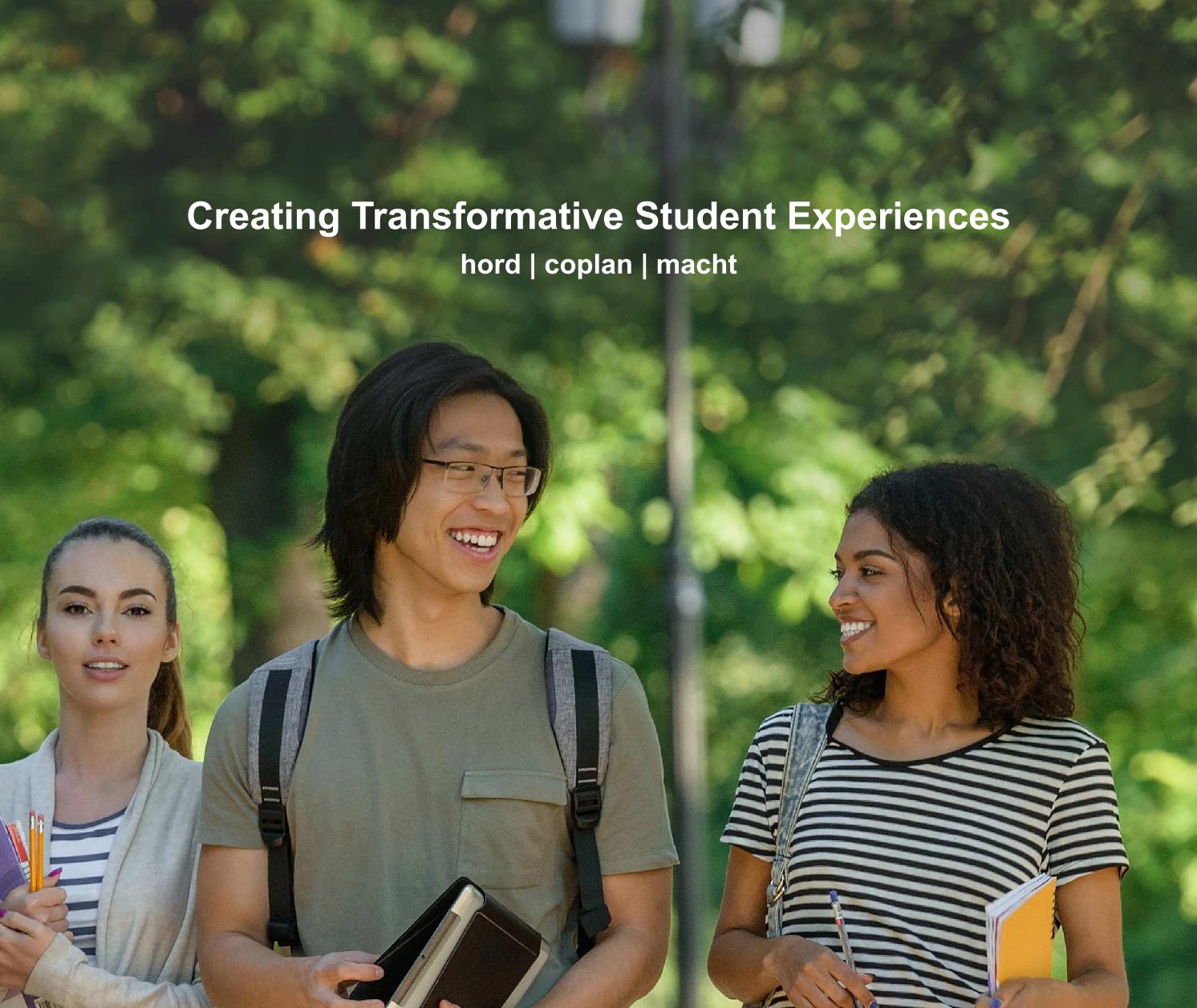 Creating Transformative Student Experiences by hcmhighered - Issuu