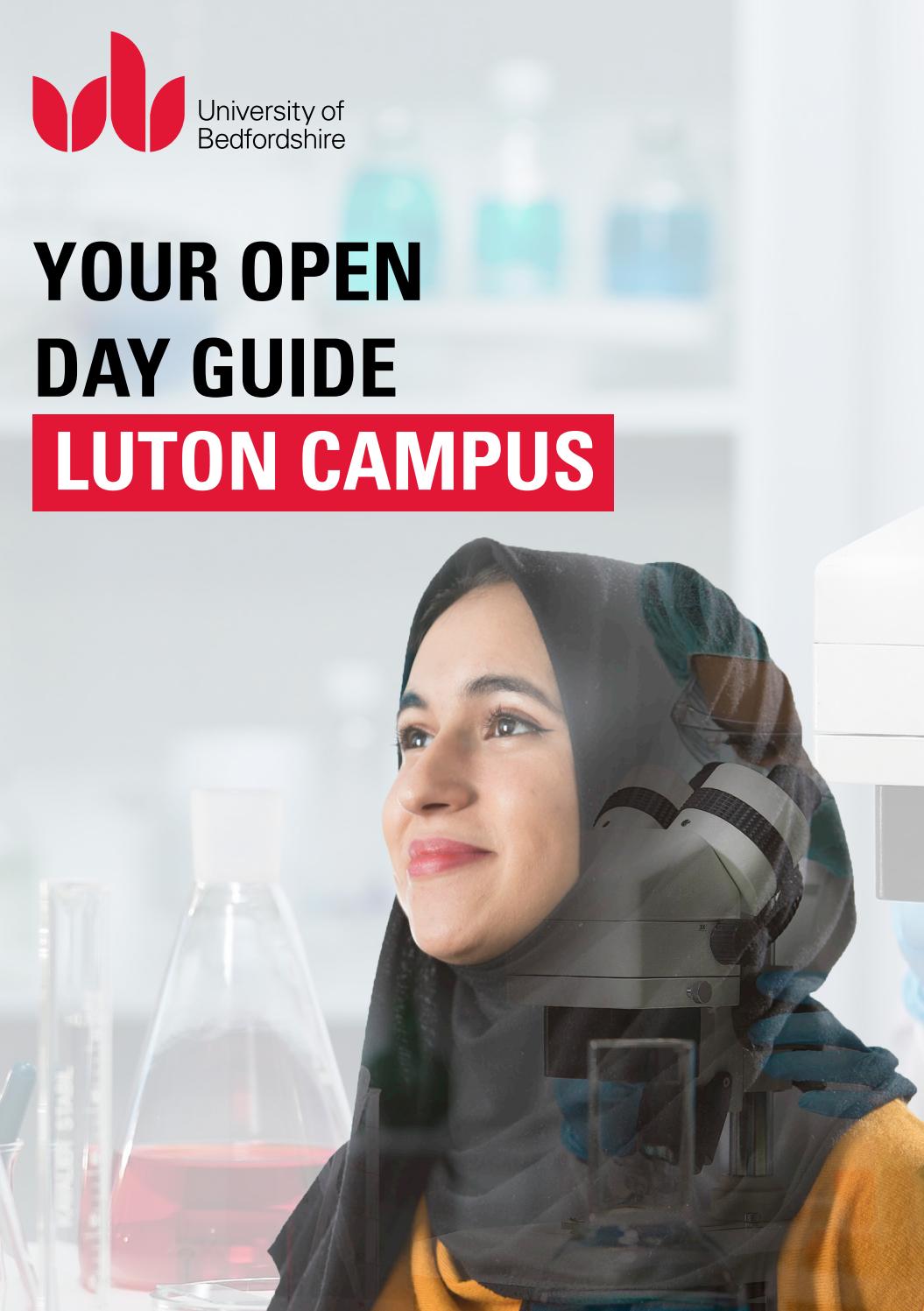 Luton Open Day guide 2018-2019 by University of Bedfordshire - Issuu