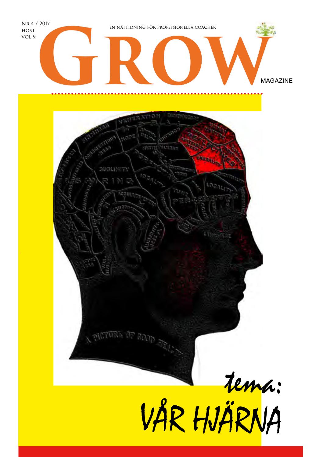 GROW magazine 4/2017 vol 9 - TEMA: Vår Hjärna by GROW magazine - Issuu
