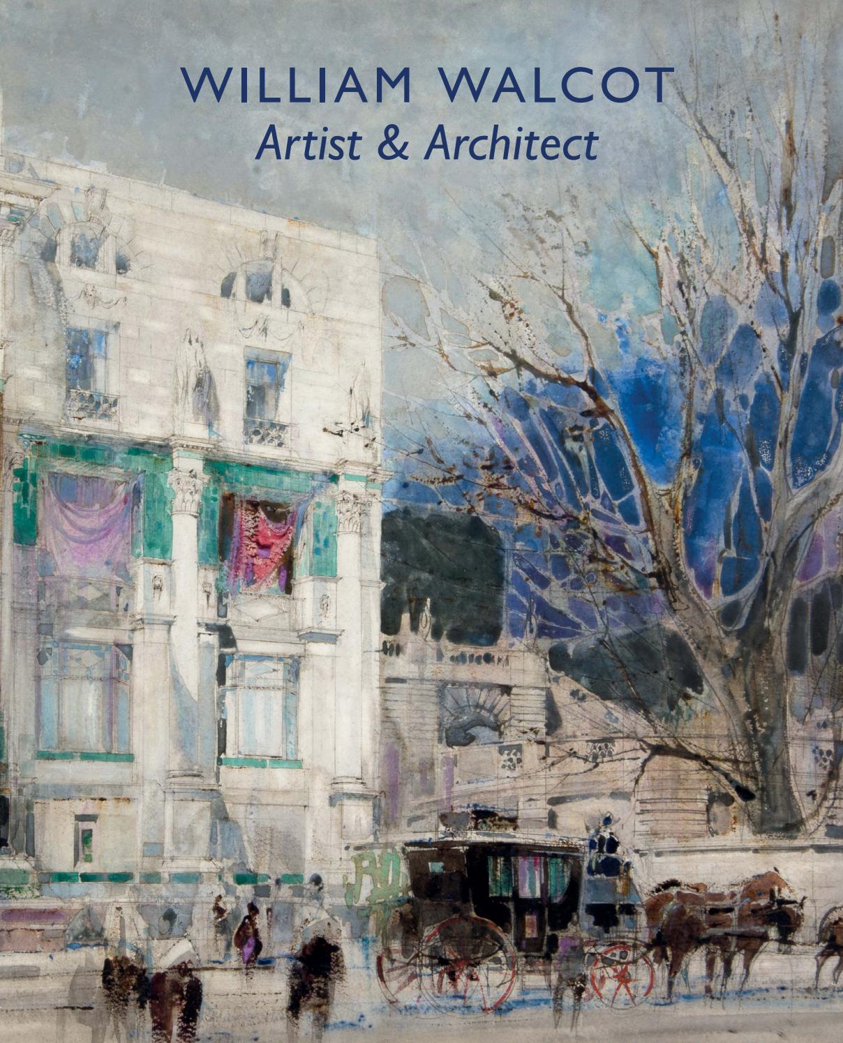 William Walcot: Artist & Architect by Chris Beetles - Issuu