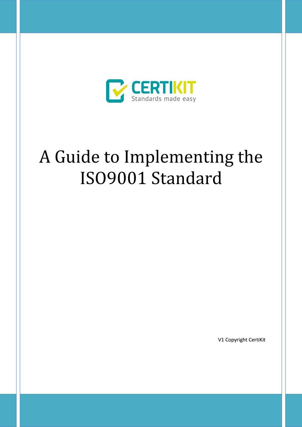 CERTIKIT - A Guide to Implementing the ISO9001 Standard by CertiKit ...