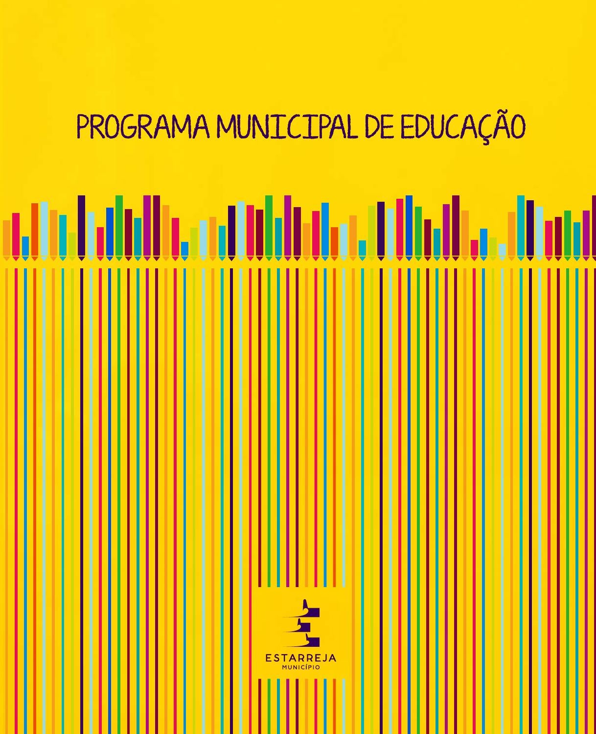 Programa Municipal de Educação by Municipio Estarreja - Issuu