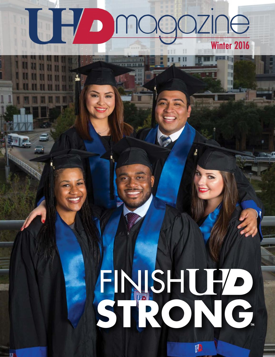 UHD Magazine - Winter 2016 by University of Houston-Downtown - Issuu