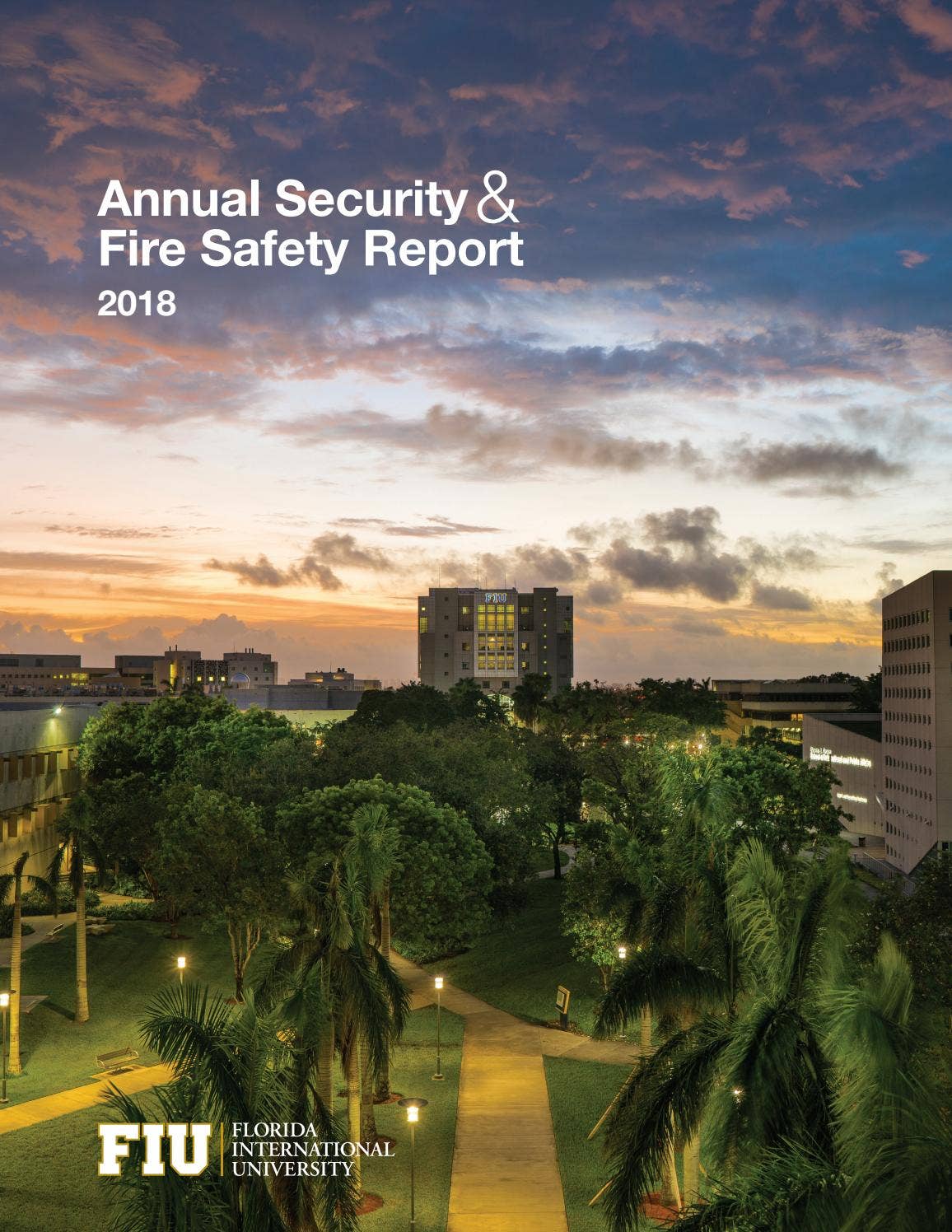 FIU Campus Security Book 2018 by FIU - Issuu