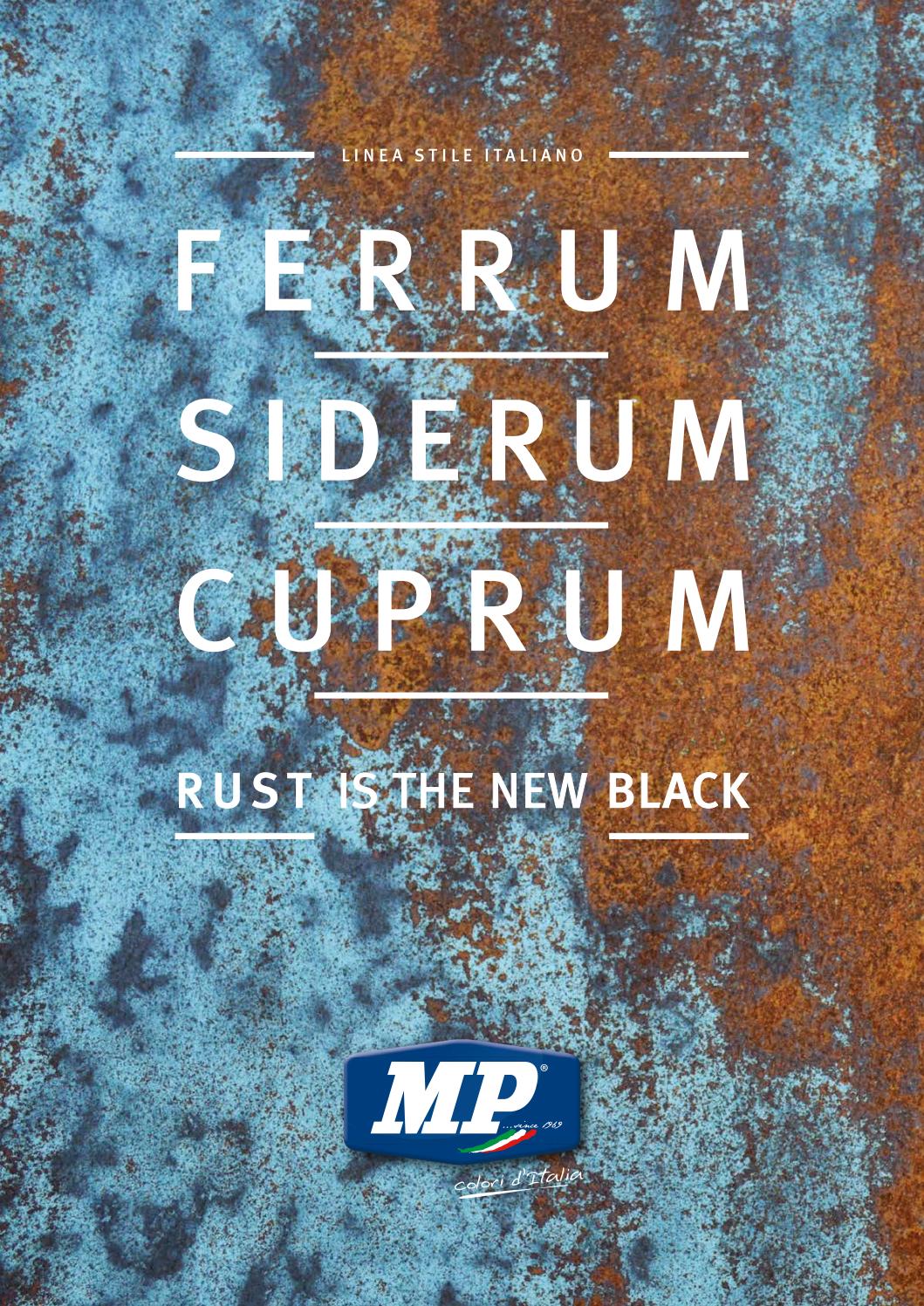 Ferrum Siderum Cuprum - Rust effect paints by Colorificio MP - Issuu