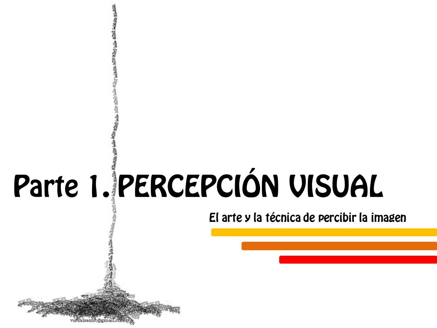 El arte y técnica de percibir la imagen by sarafsuela - Issuu