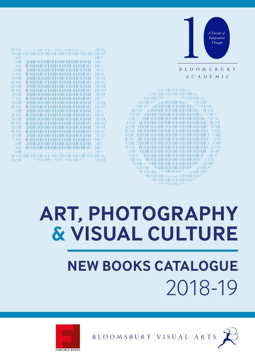 Art, Photography & Visual Culture Catalogue 2018-19 by Bloomsbury ...