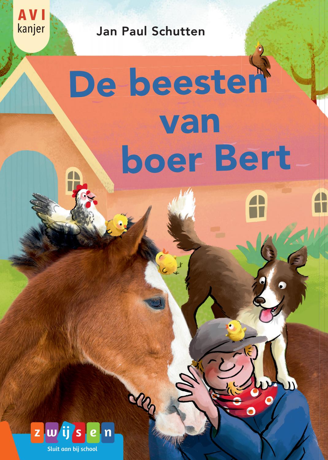 De beesten van boer Bert by Uitgeverij Zwijsen - Issuu