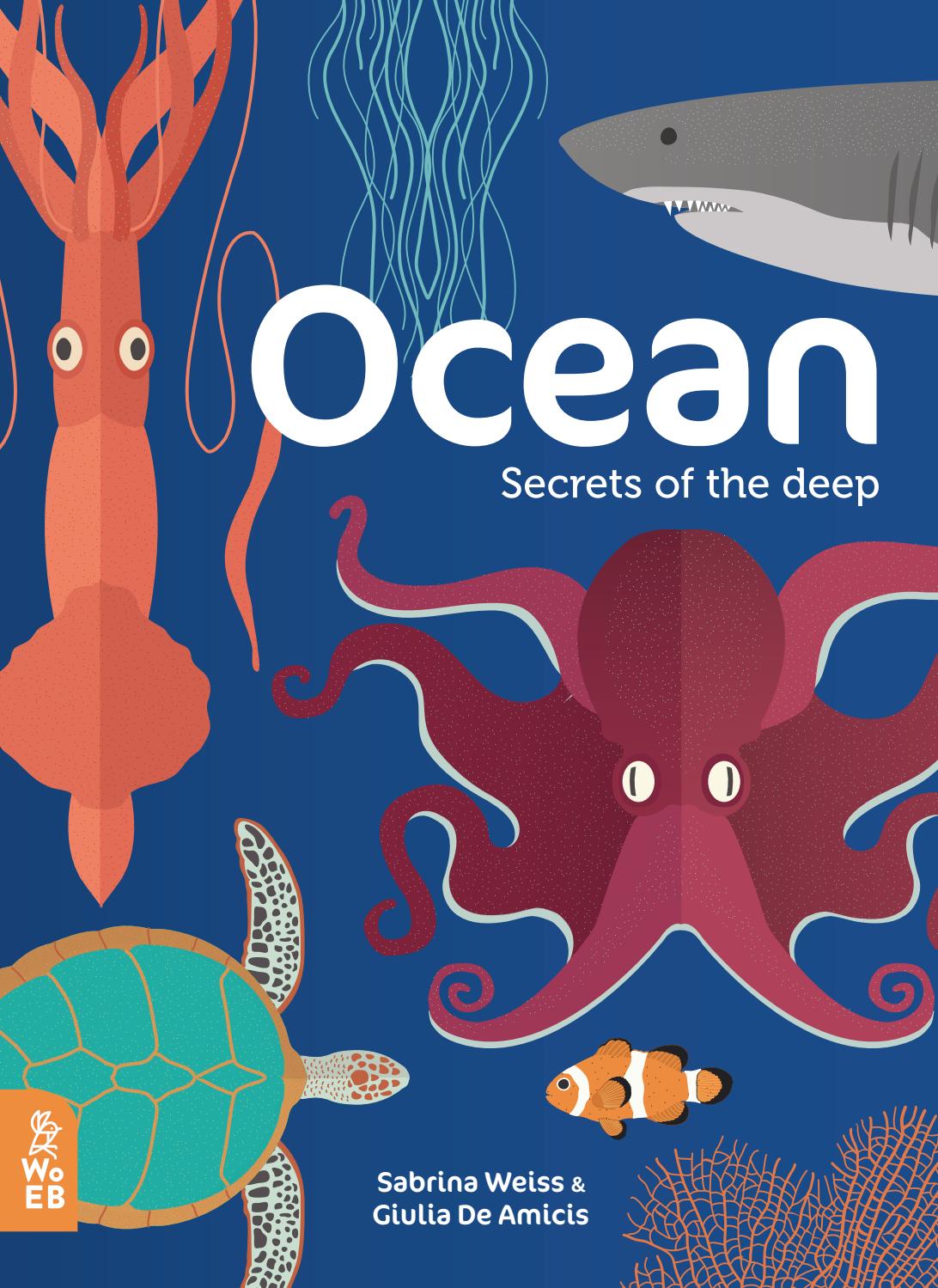 OCEAN: Secrets of the deep (US BLAD) by What on Earth Books - Issuu