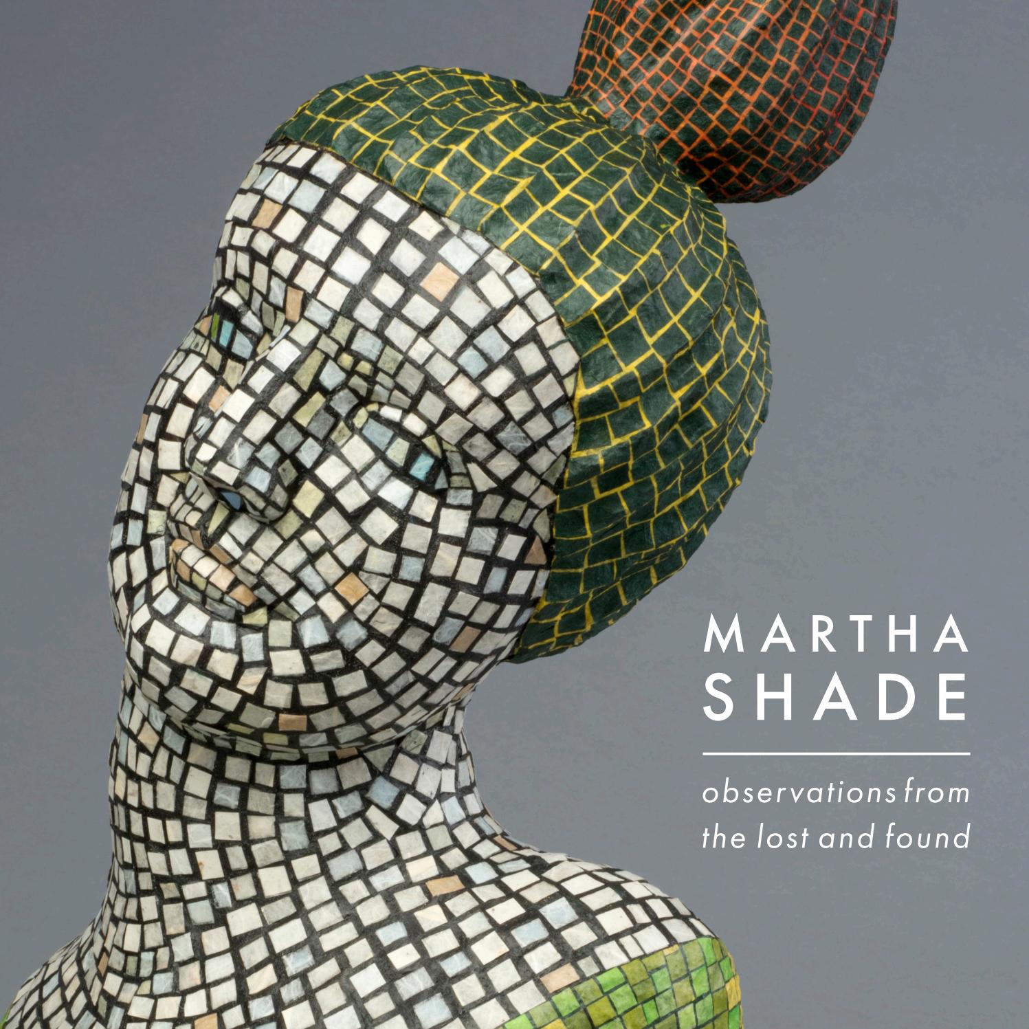 Martha Shade | Observations From the Lost and Found by ArtXchange ...