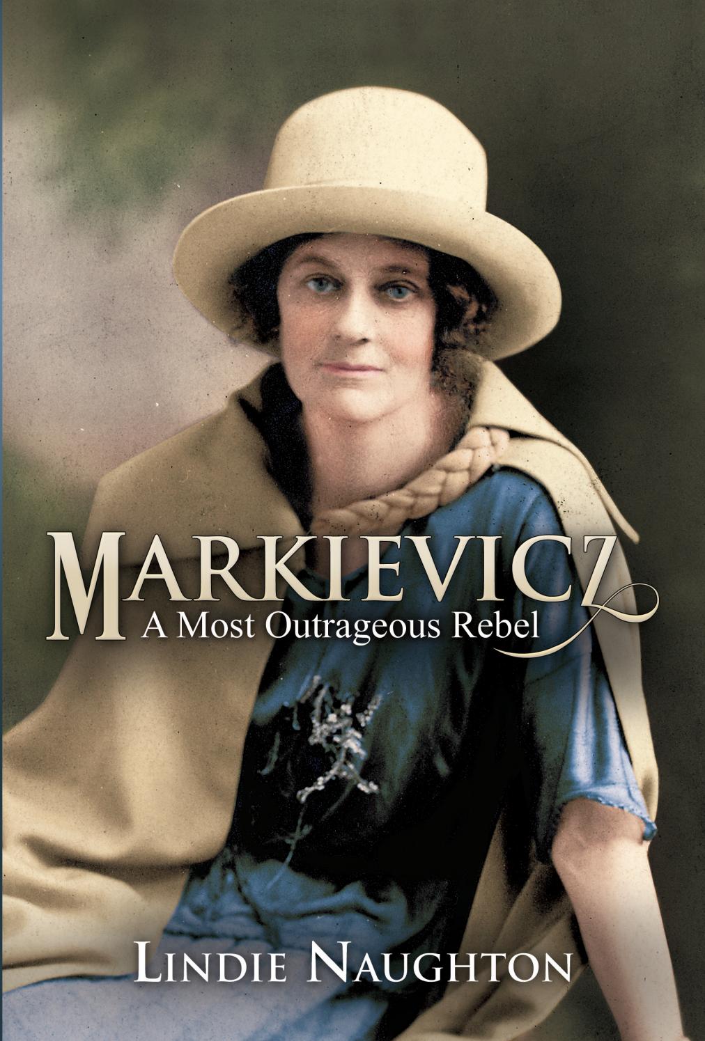 Markievicz: A Most Outrageous Rebel - preview by Irish Academic Press ...