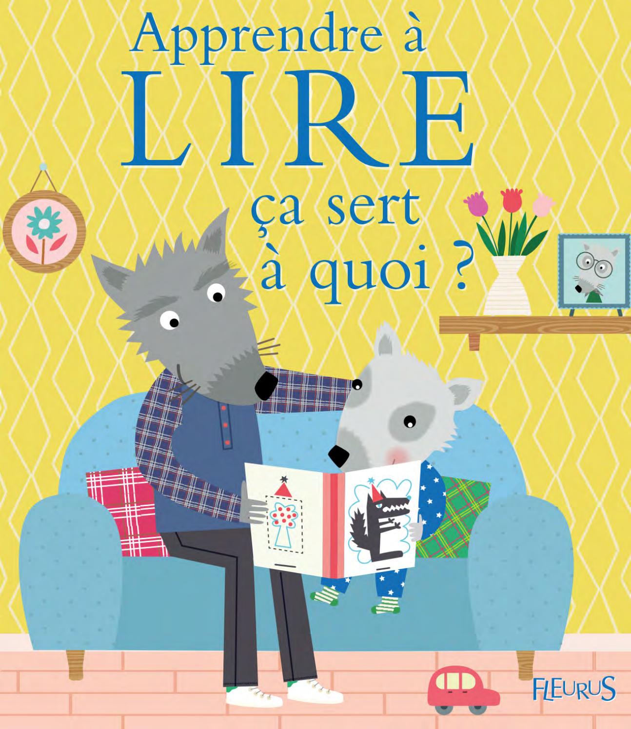 apprendre à lire ca sert à quoi by Fleurus Editions - Issuu