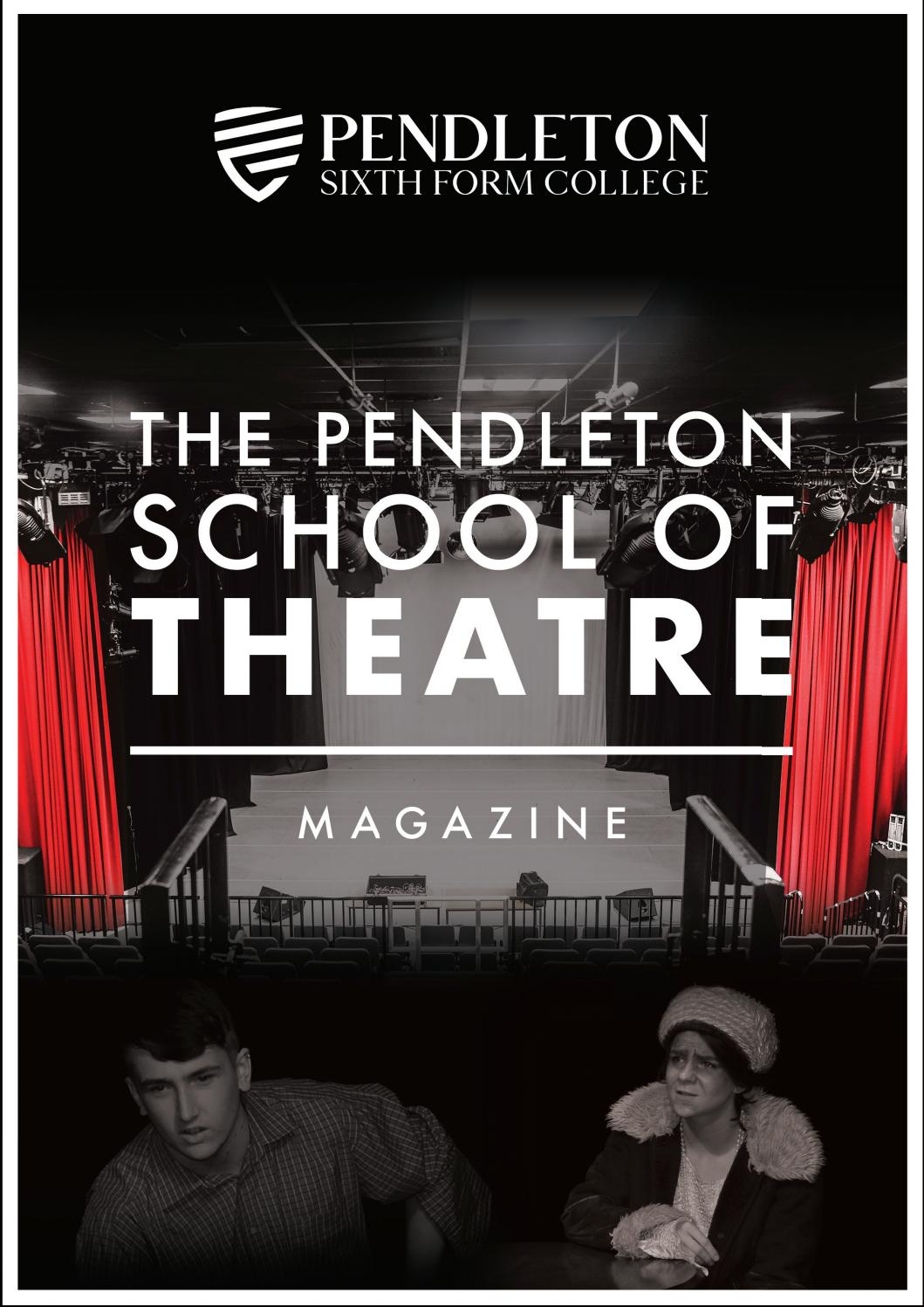 The Pendleton School of Theatre Magazine by Salford City College Group ...