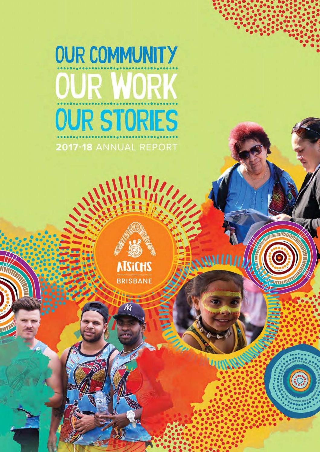 ATSICHS Brisbane 2017-18 Annual Report by ATSICHS Brisbane - Issuu