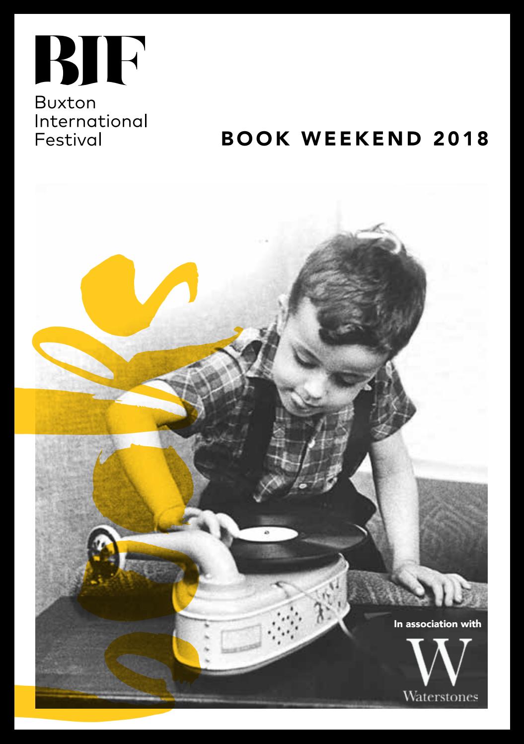 BIF Book Weekend 2018 by Buxton International Festival - Issuu