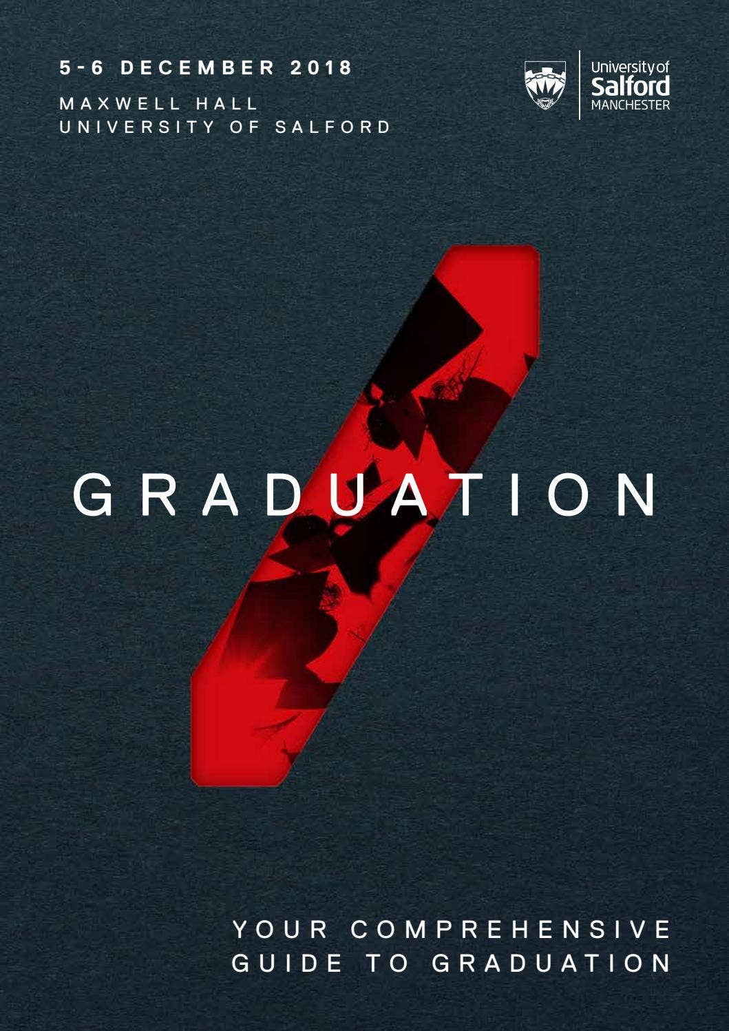 UoS graduation 2018 - student handbook by University of Salford - Issuu