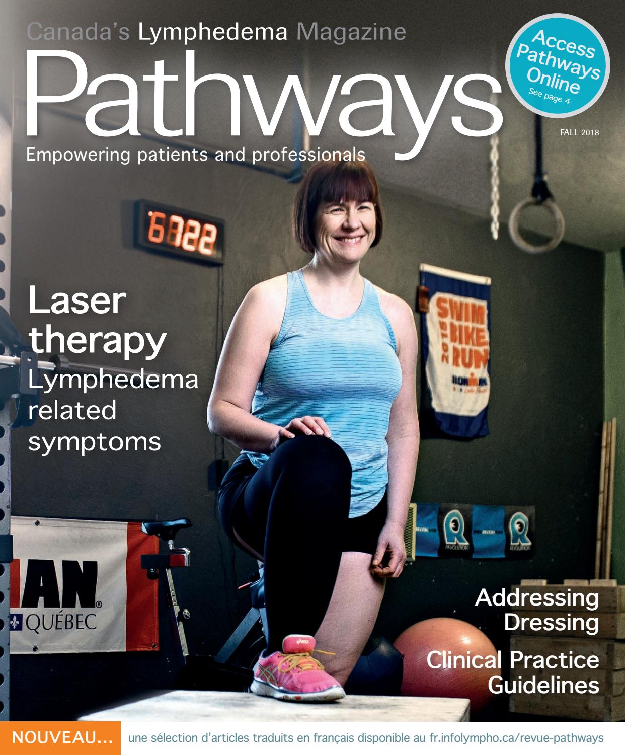 Pathways Fall 2018 (Volume 7, Issue 4) by Canadian Lymphedema Framework - Issuu
