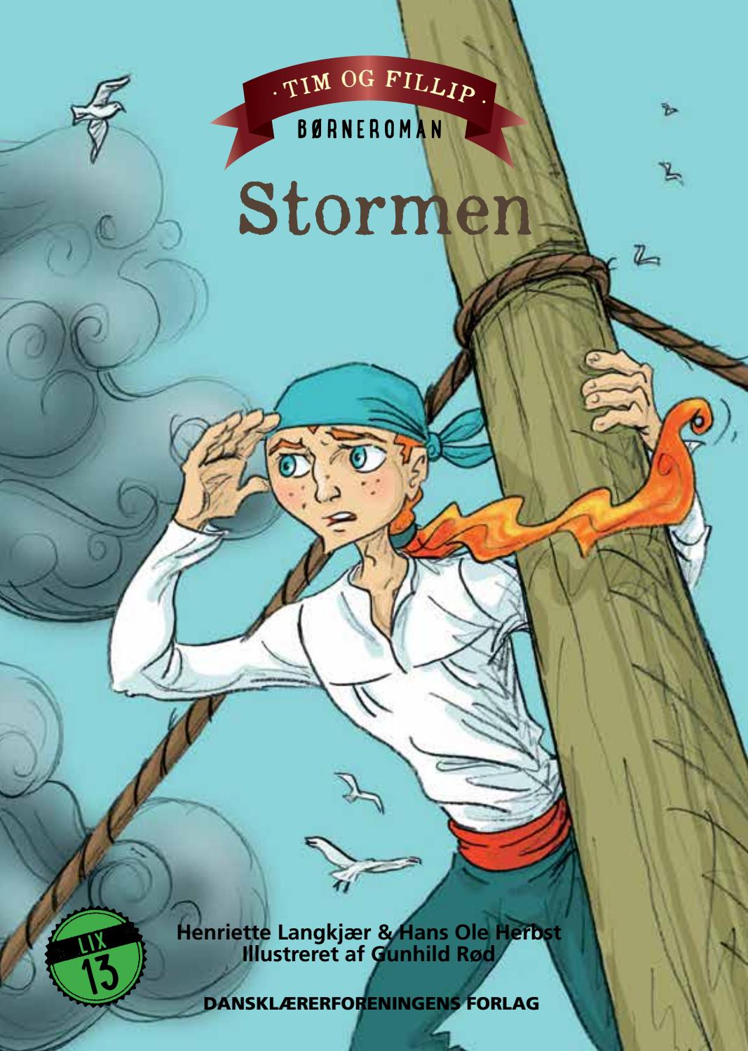 Tim og Fillip 3. Stormen by Dansklærerforeningens Forlag - Issuu