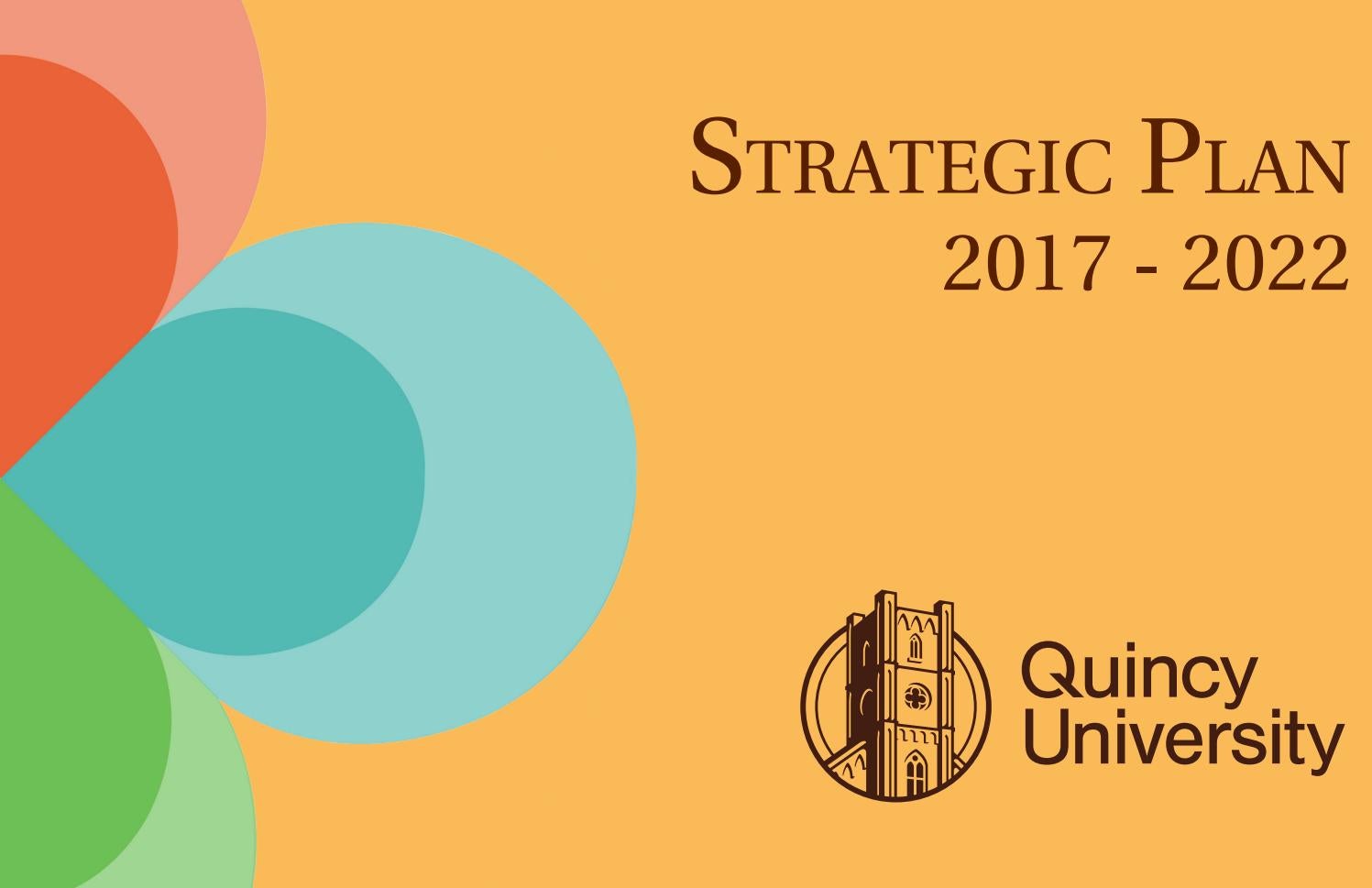 QU Strategic Plan 2017-2022** by Quincy University - Issuu