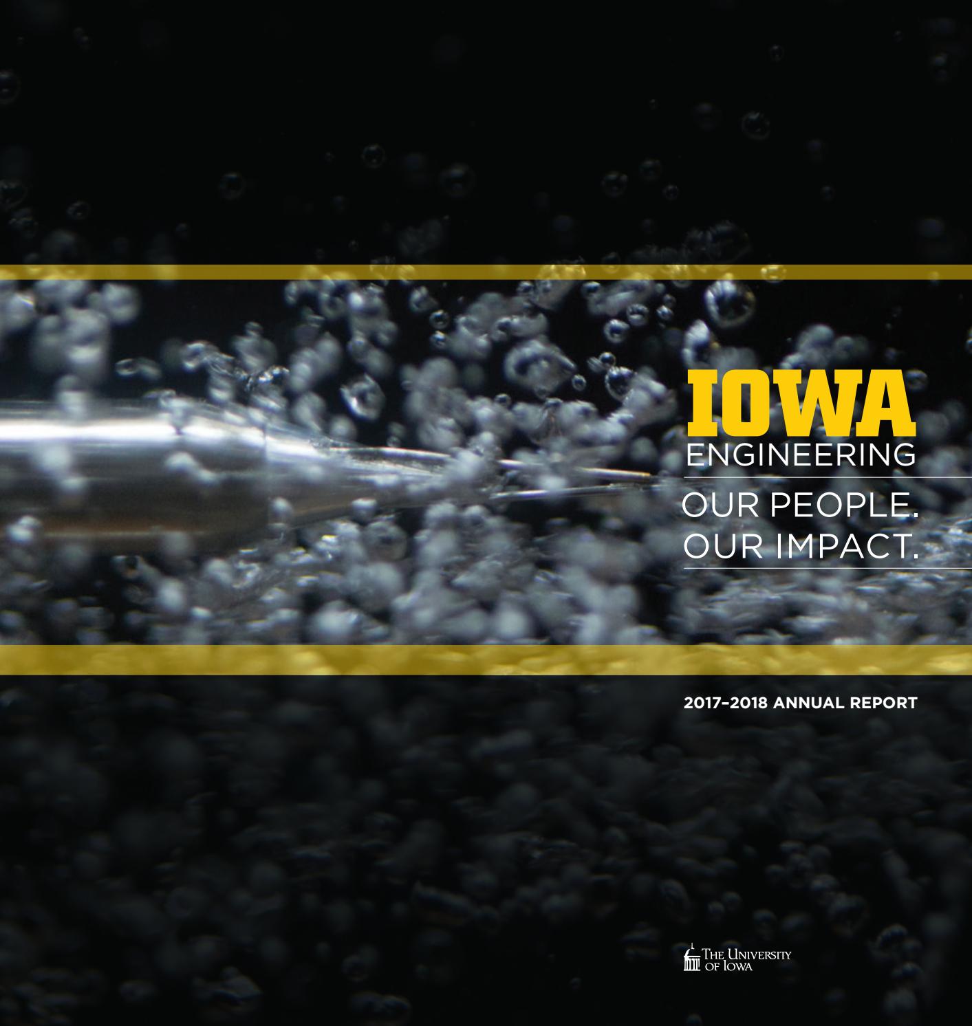College of Engineering Annual Report 2017-2018 by UIowa Engineering - Issuu