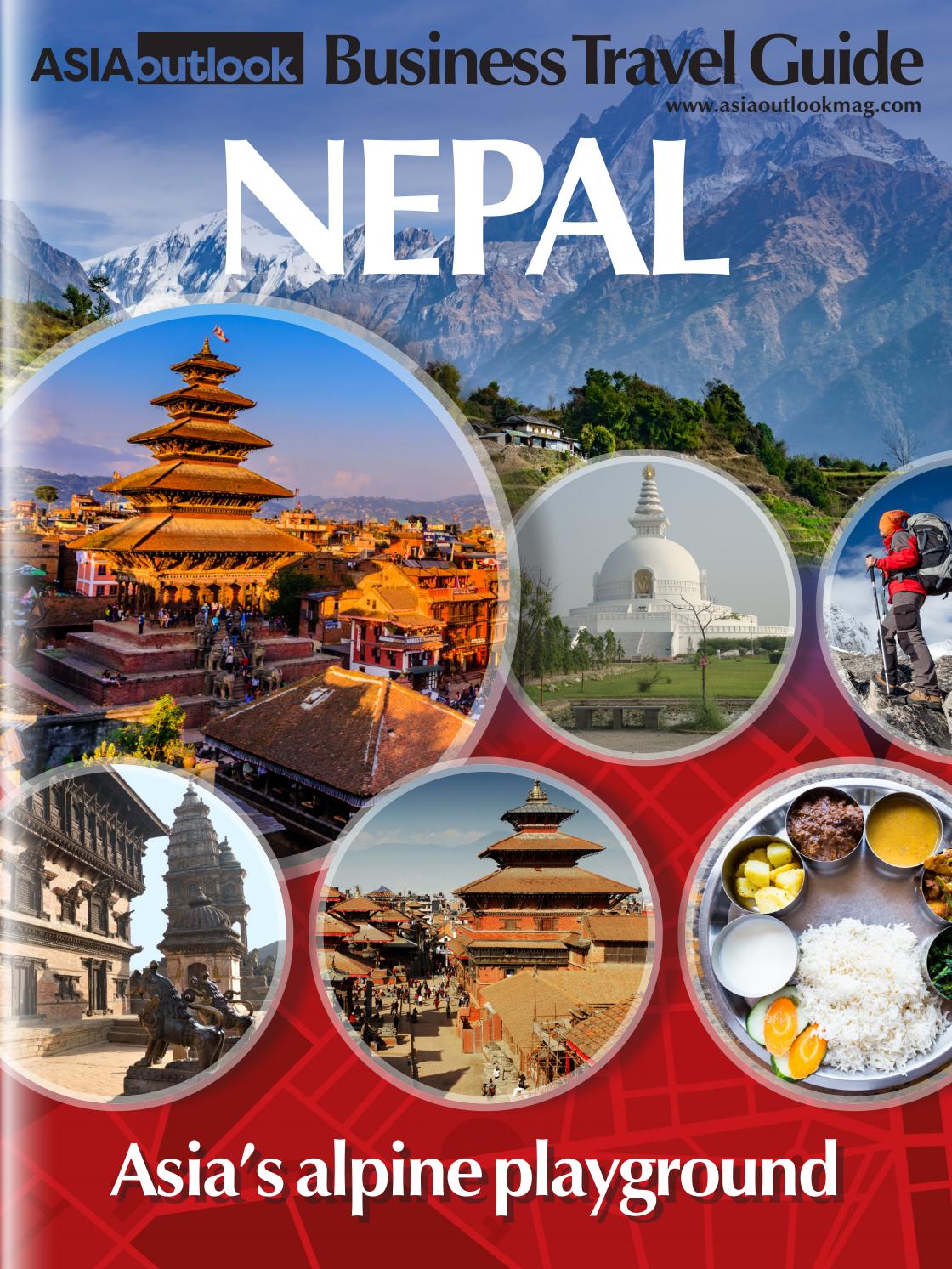 NEPAL BUSINESS TRAVEL GUIDE by Outlook Publishing - Issuu