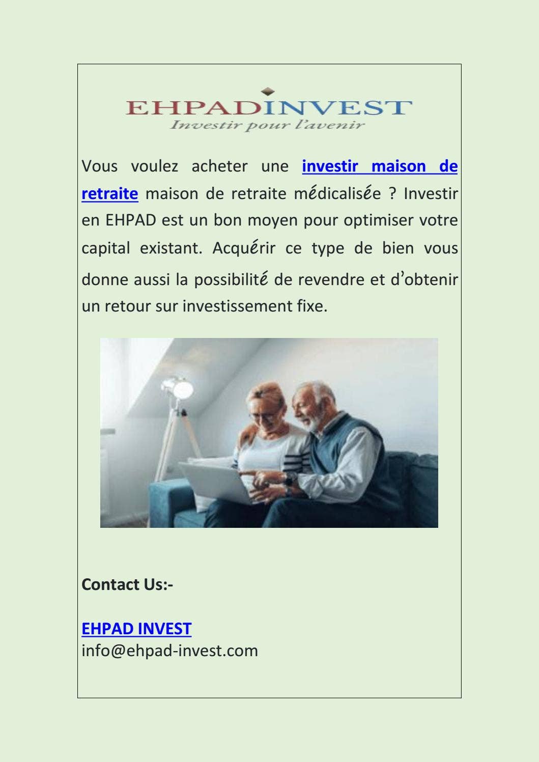Investir dans une maison de retraite médicalisée ou en EHPAD by EHPAD ...