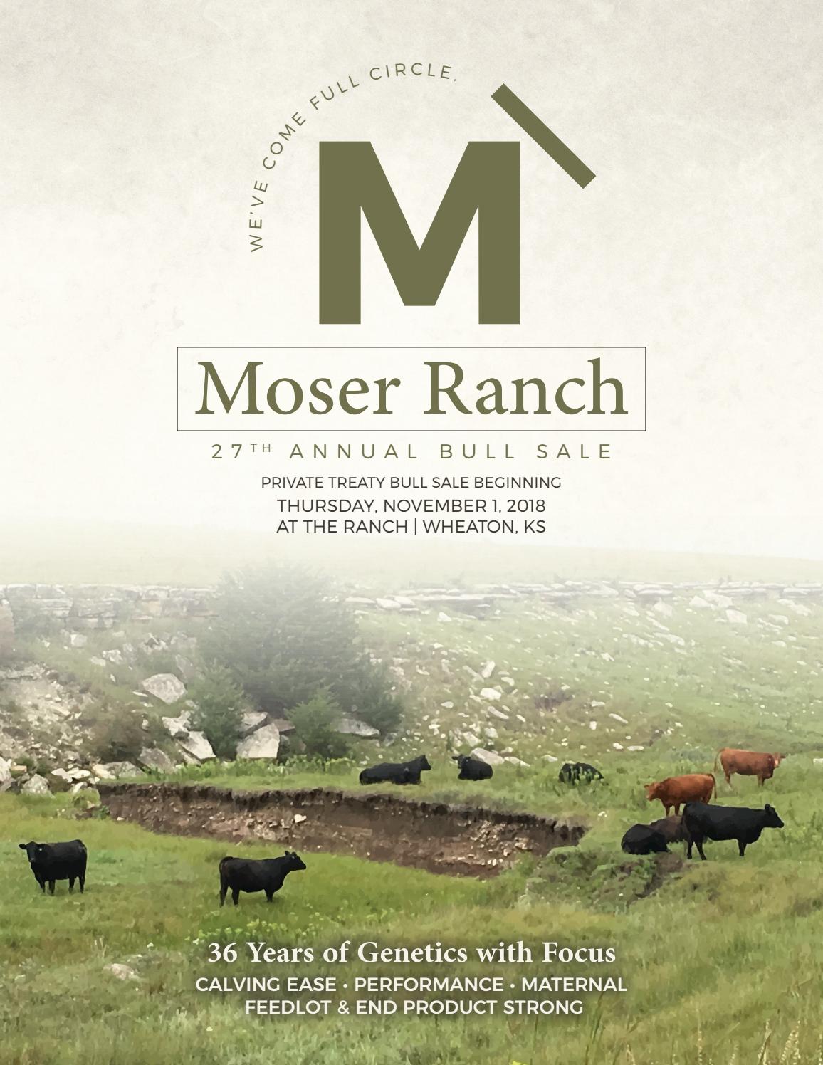 Moser Ranch - 2018 Bull Sale Catalog by LivestockDirect - Issuu