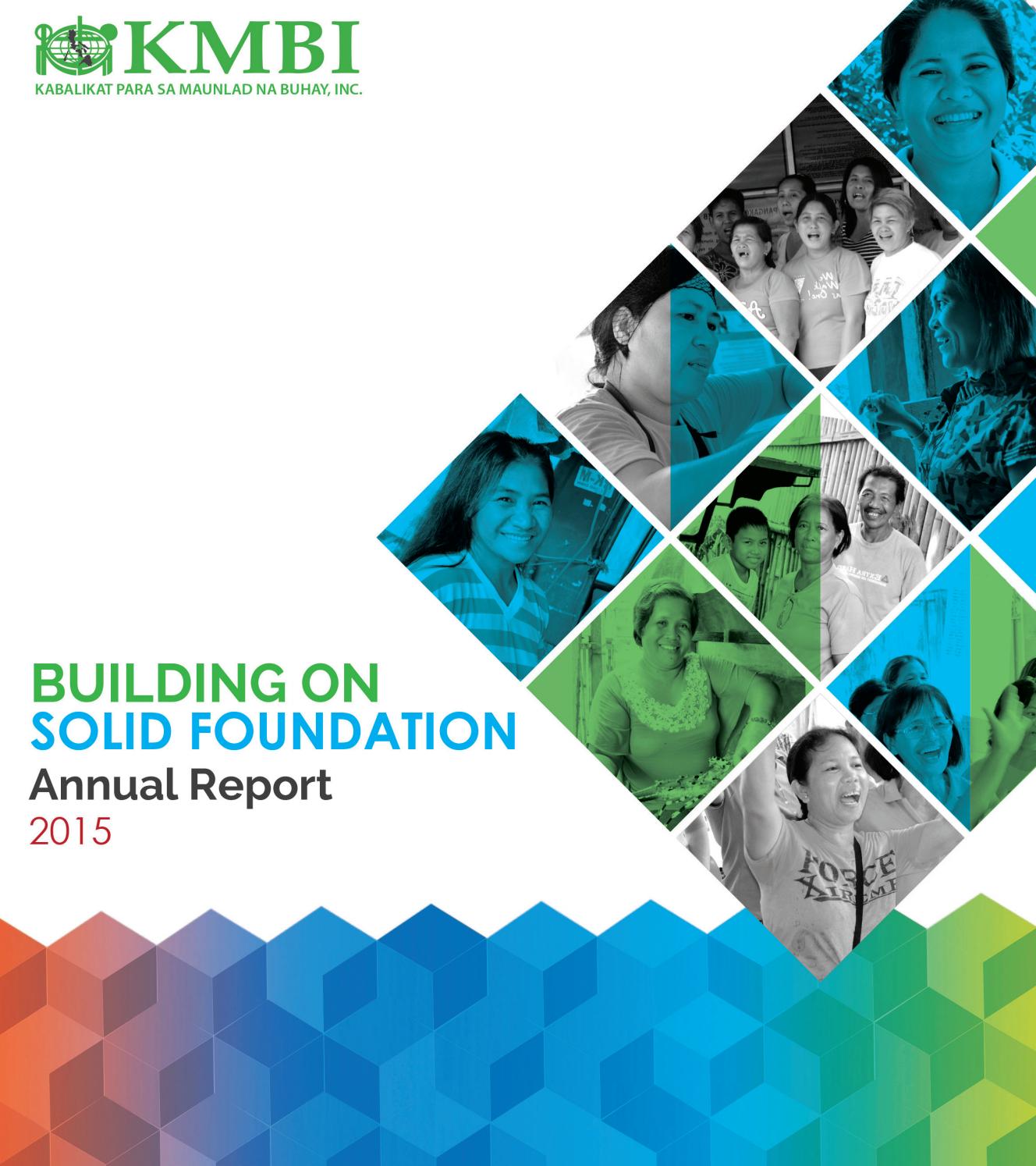 Annual Report 2015 by Kabalikat para sa Maunlad na Buhay, Inc. (KMBI ...