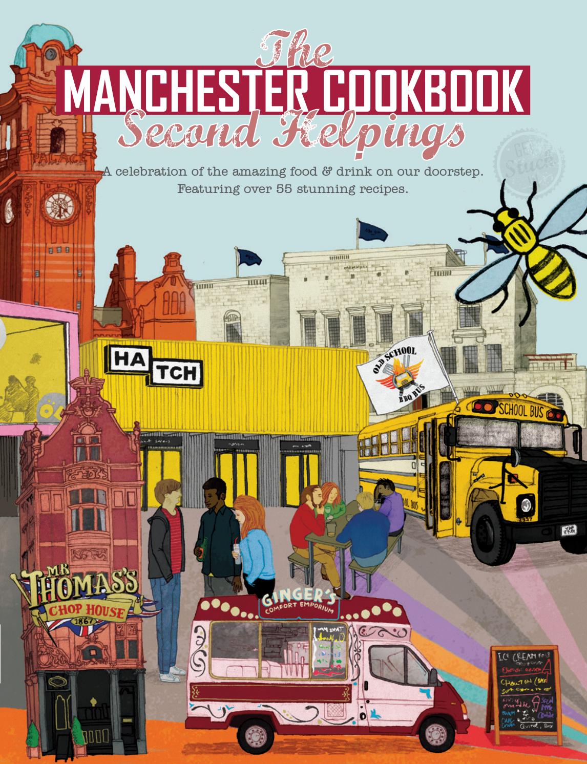 The Manchester Cook Book: Second Helpings by Meze Publishing - Issuu