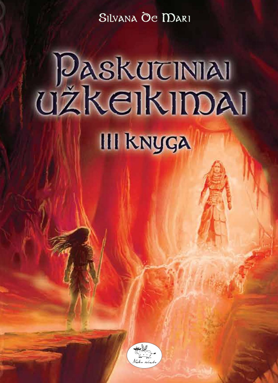 Paskutiniai užkeikimai. III knyga by Nieko rimto - Issuu