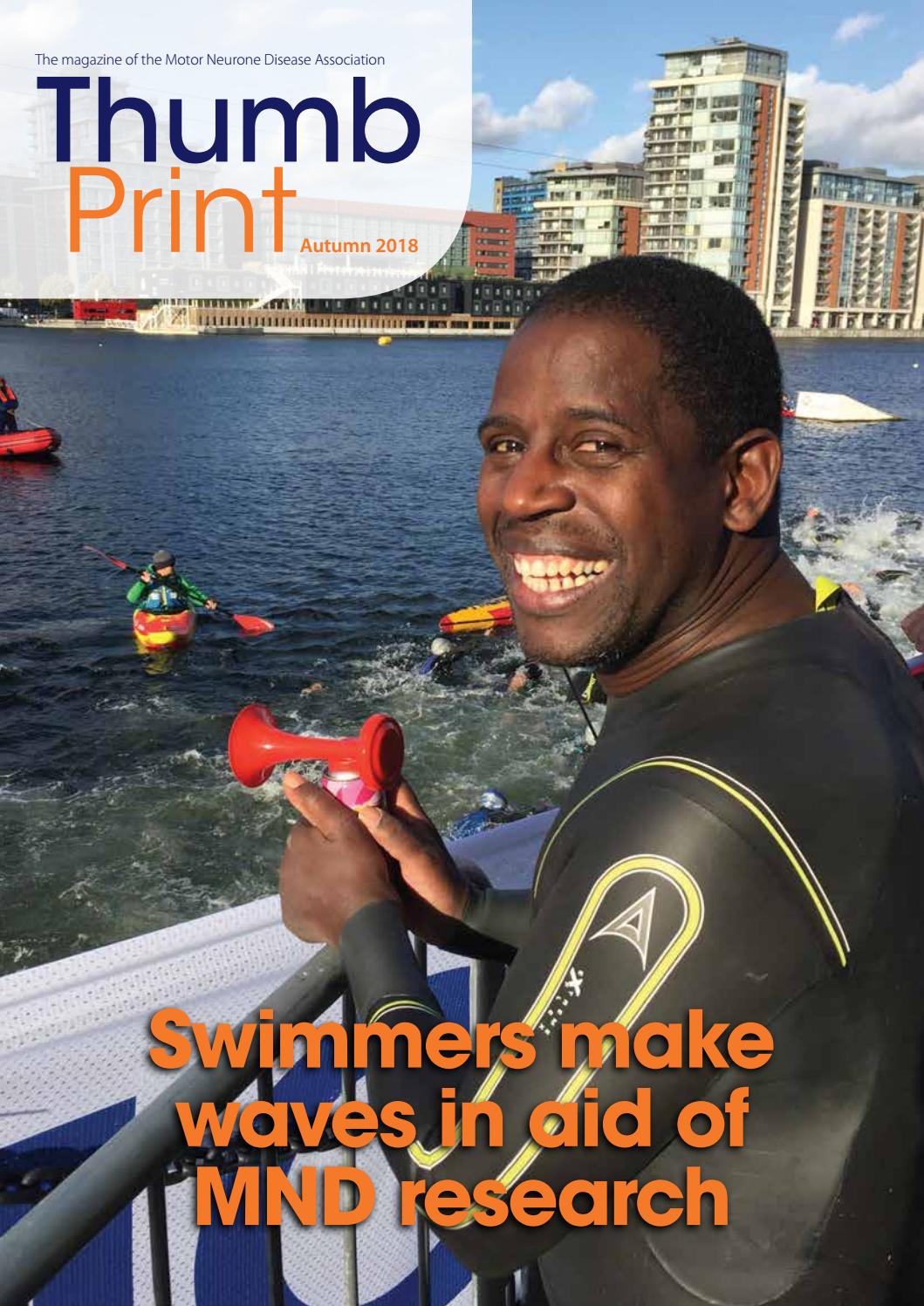 Thumb Print - Autumn 2018 by MND Association - Issuu