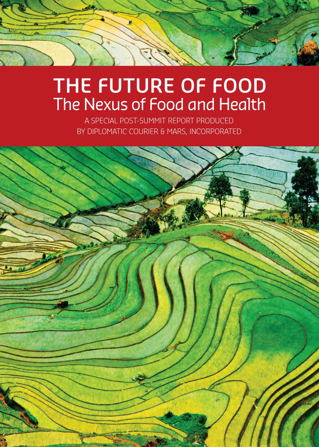 The Future of Food: The Nexus of Food and Health by MG Publishing - Issuu