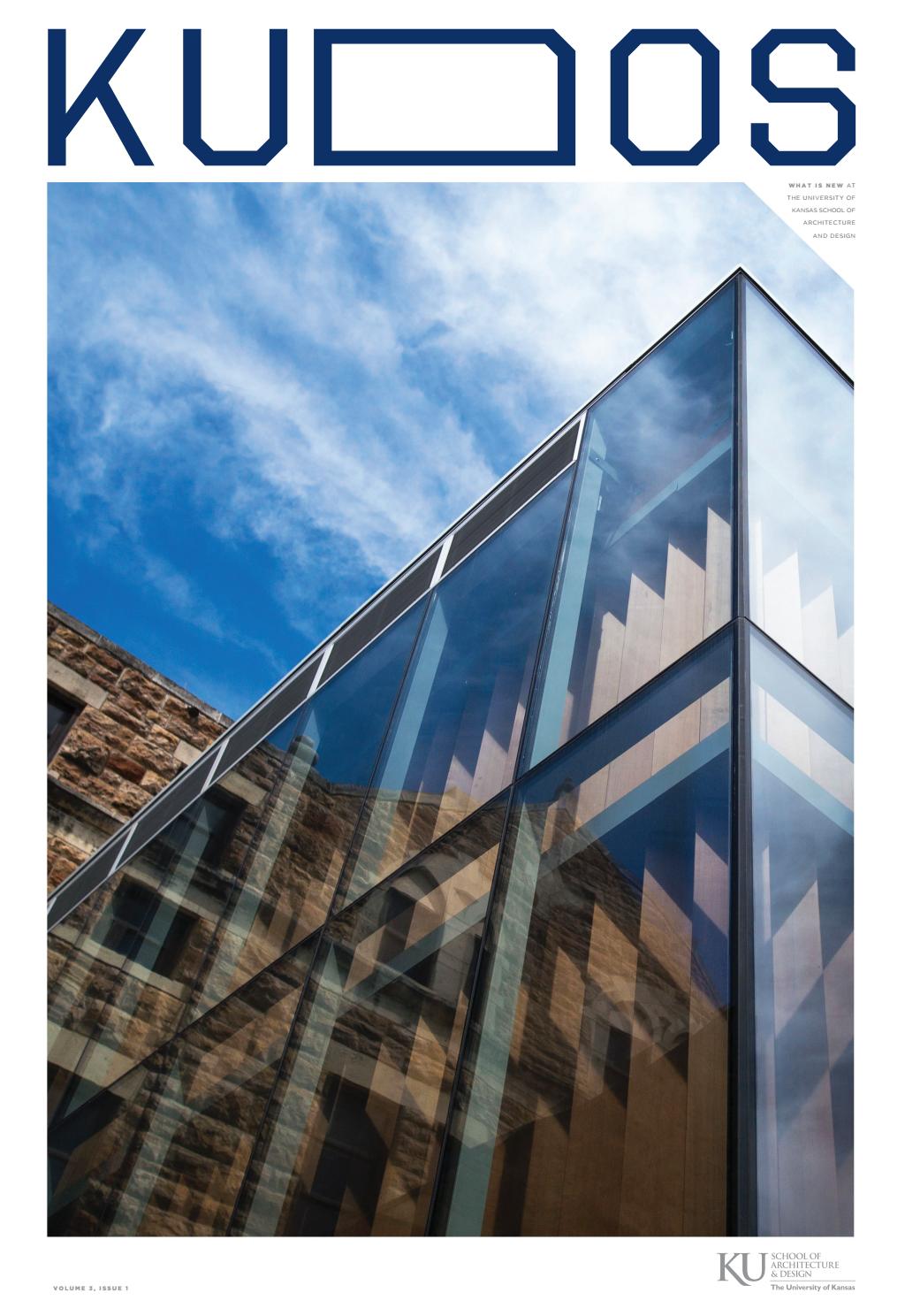 KU School of Architecture and Design KUDOS No.03 - Fall 2018 by The ...