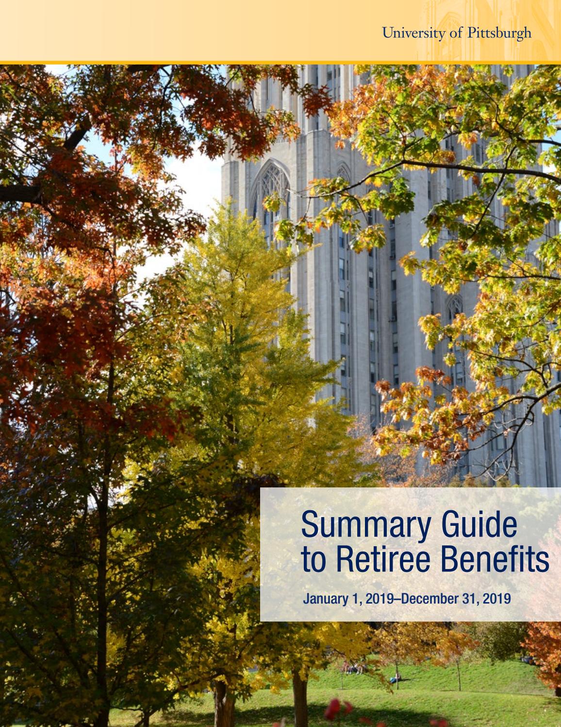 Summary Guide to Retiree Benefits 2019 by University of Pittsburgh ...