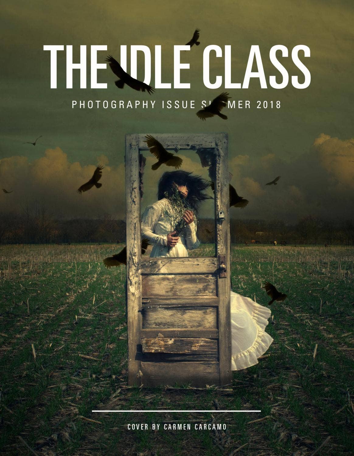 The Idle Class: Photography Issue - Summer 2018 by The Idle Class - Issuu
