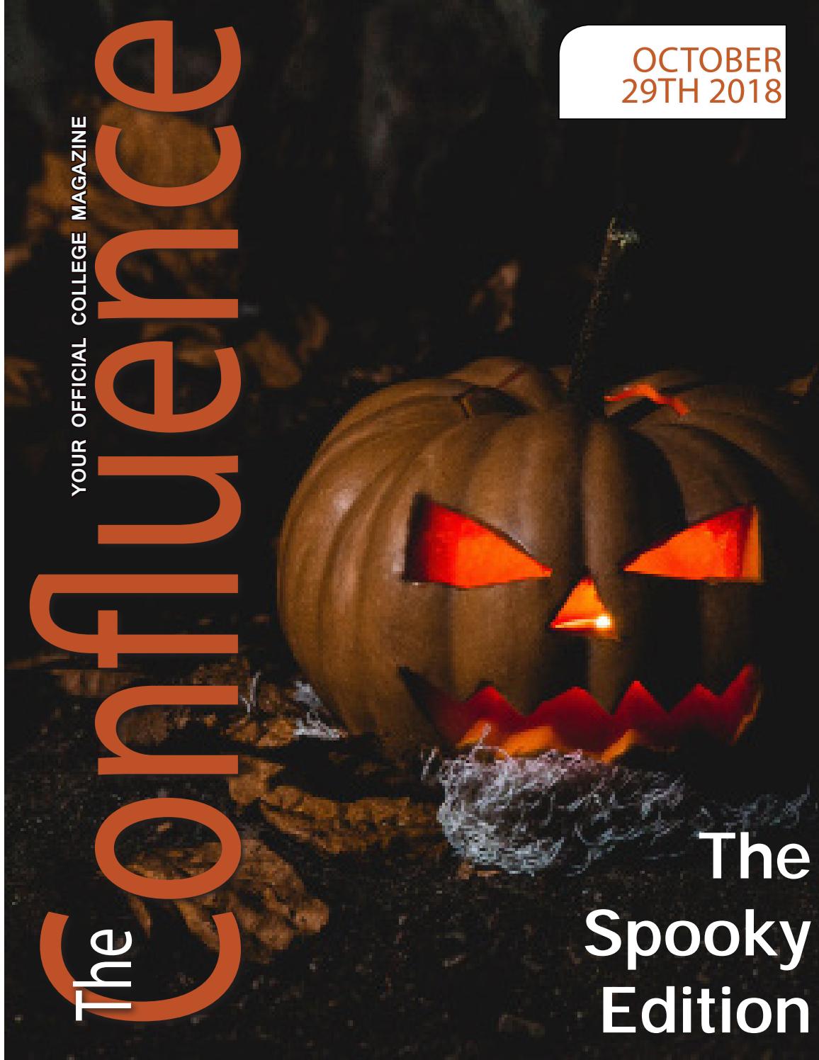 The Confluence | October 29th, 2018 | The Spooky Edition by The ...