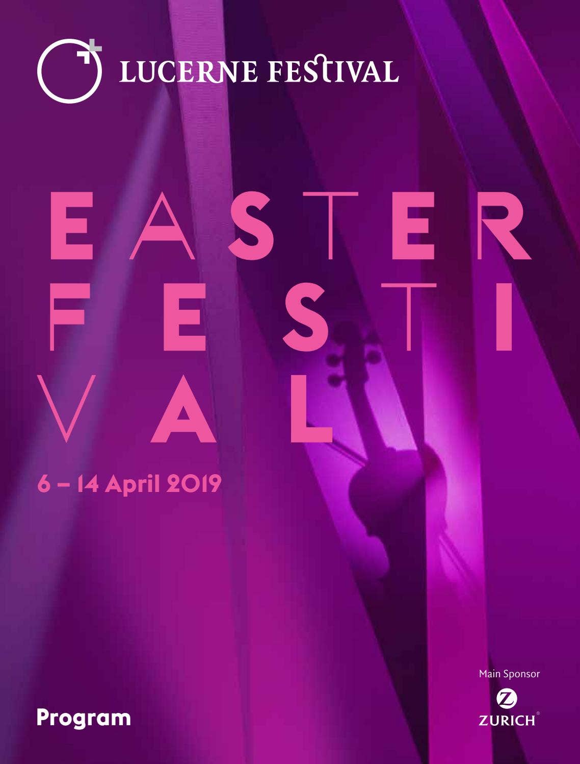 LUCERNE FESTIVAL | Easter Festival 2019 by LUCERNE FESTIVAL - Issuu