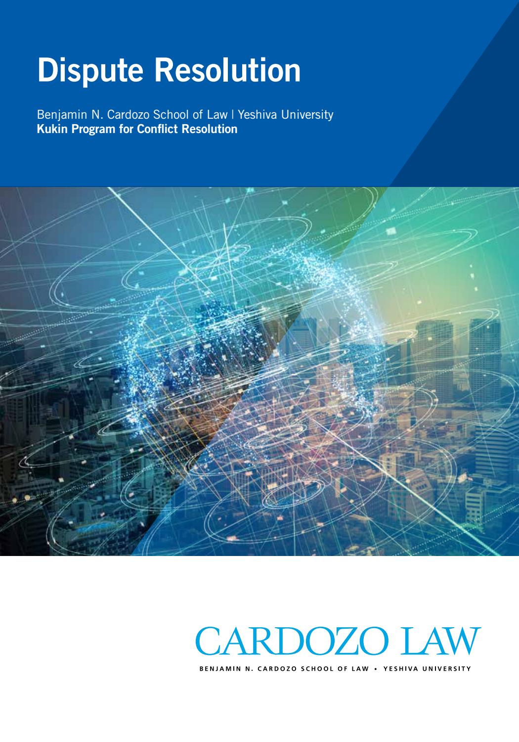 Dispute Resolution at Cardozo School of Law by Cardozo School of Law ...