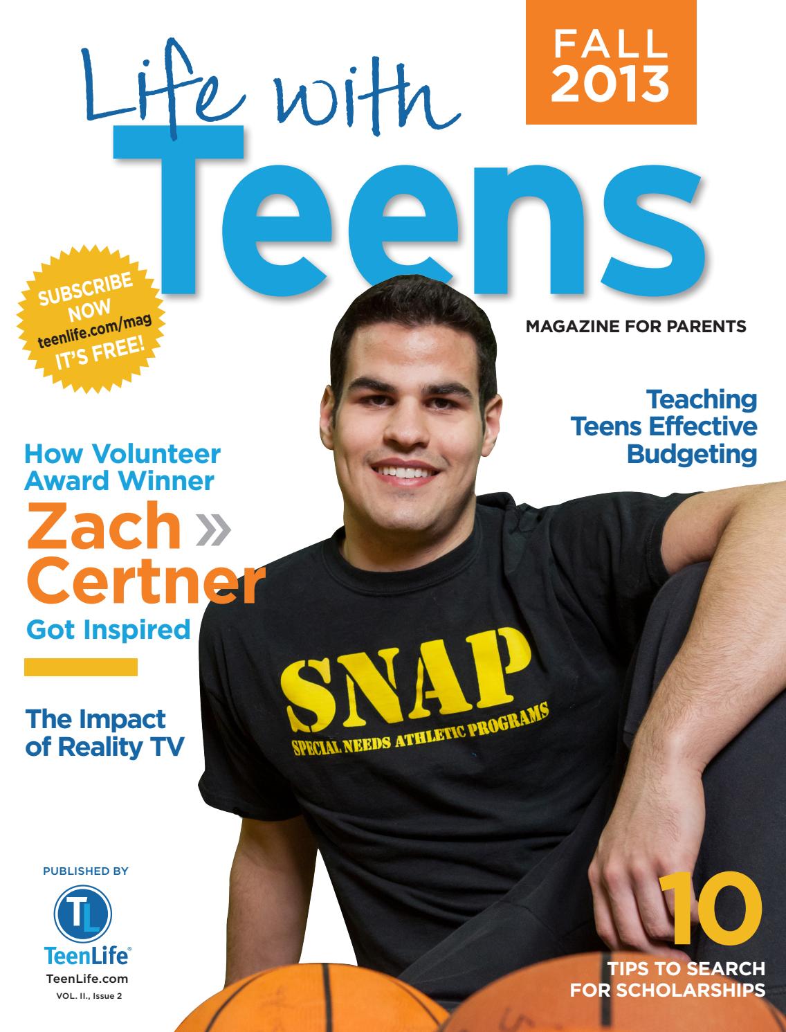 Life with Teens Magazine - Fall 2013 by TeenLife Media - Issuu