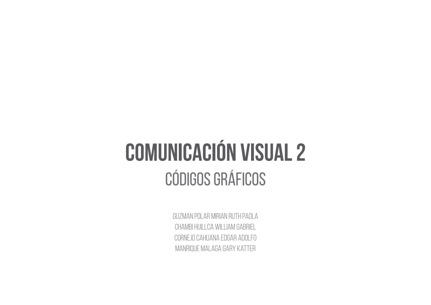 Comunicación Visual II - Códigos Gráficos by Edgar Cornejo - Issuu