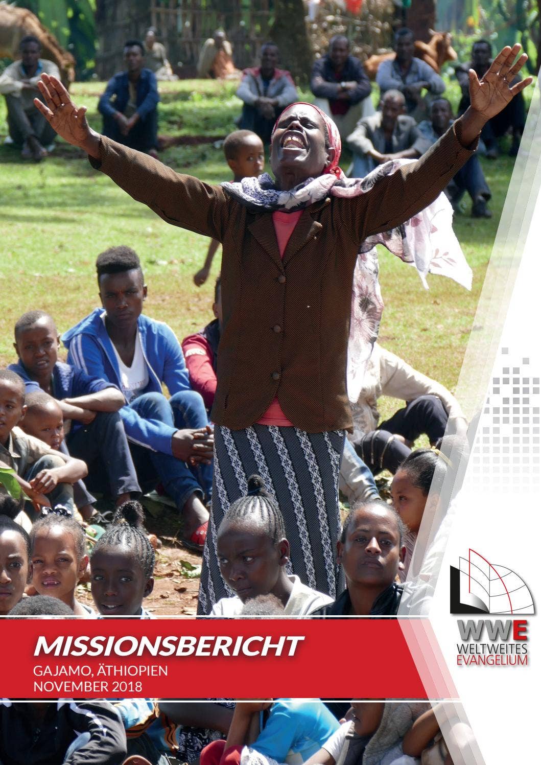 WWE Missionsbericht Gajamo, Äthiopien November 2018 by Welt Weites ...