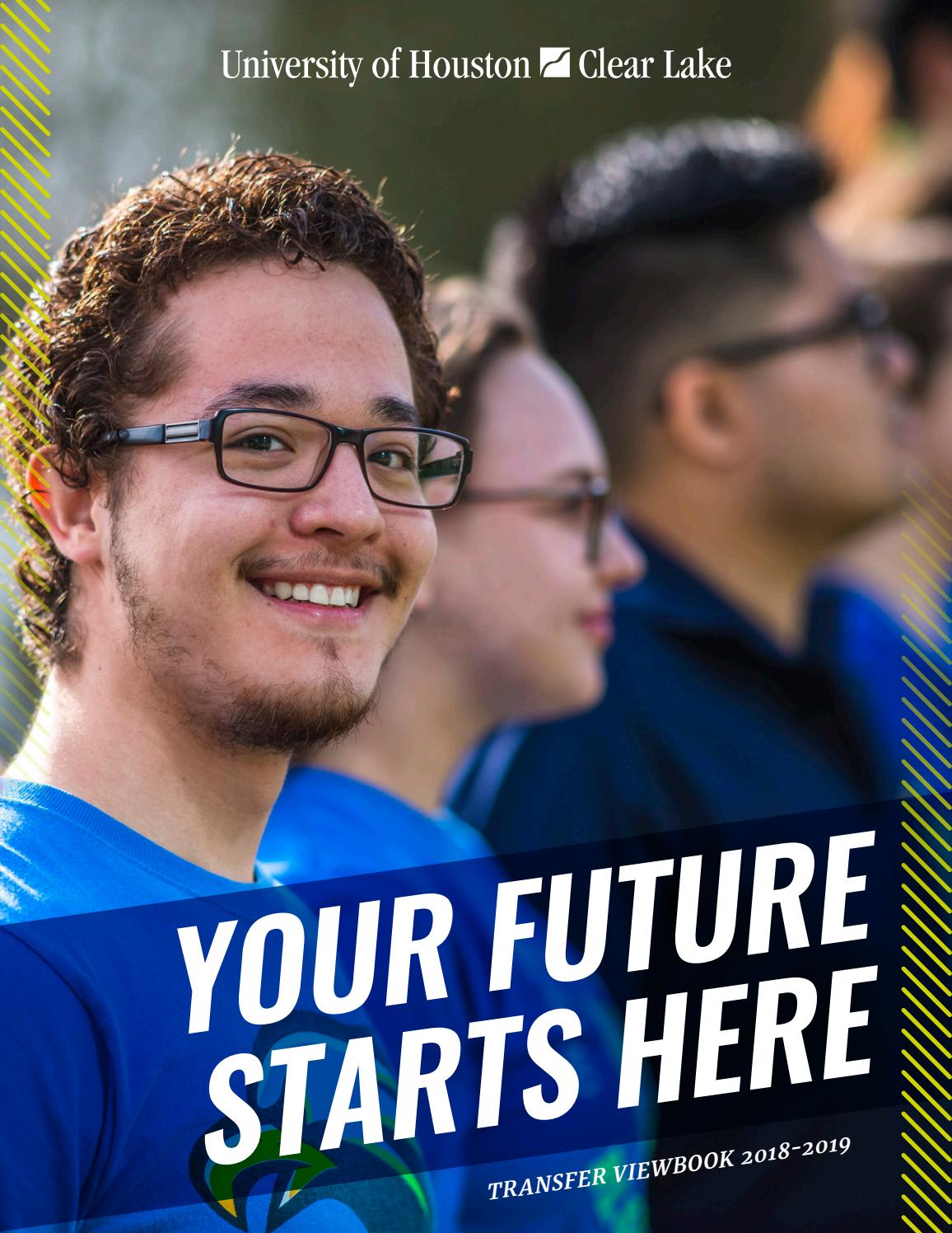 UHCL Transfer Viewbook 2018-19 by University of Houston-Clear Lake - Issuu