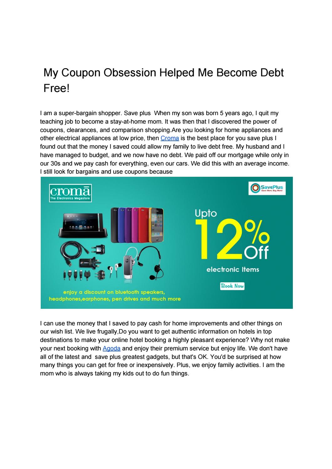 My Coupon Obsession Helped Me Become Debt Free! by saveplus19 - Issuu