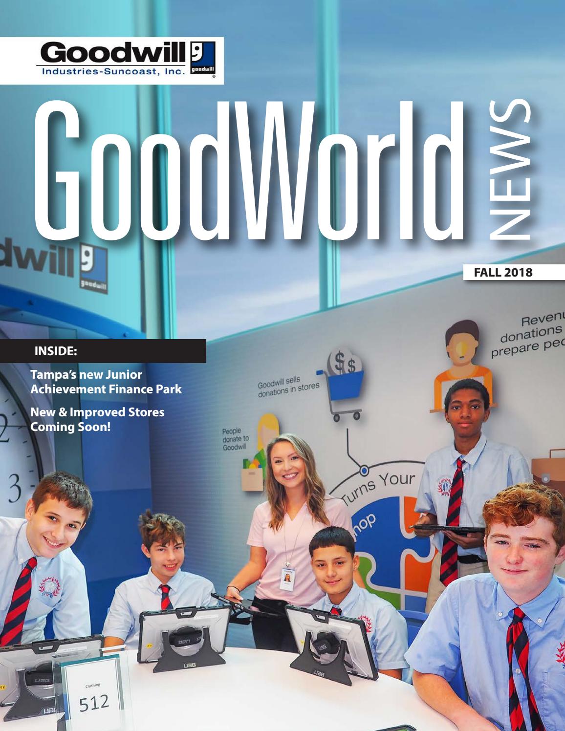 GoodWorld News Fall 2018 by Goodwill Industries-Suncoast, Inc. - Issuu