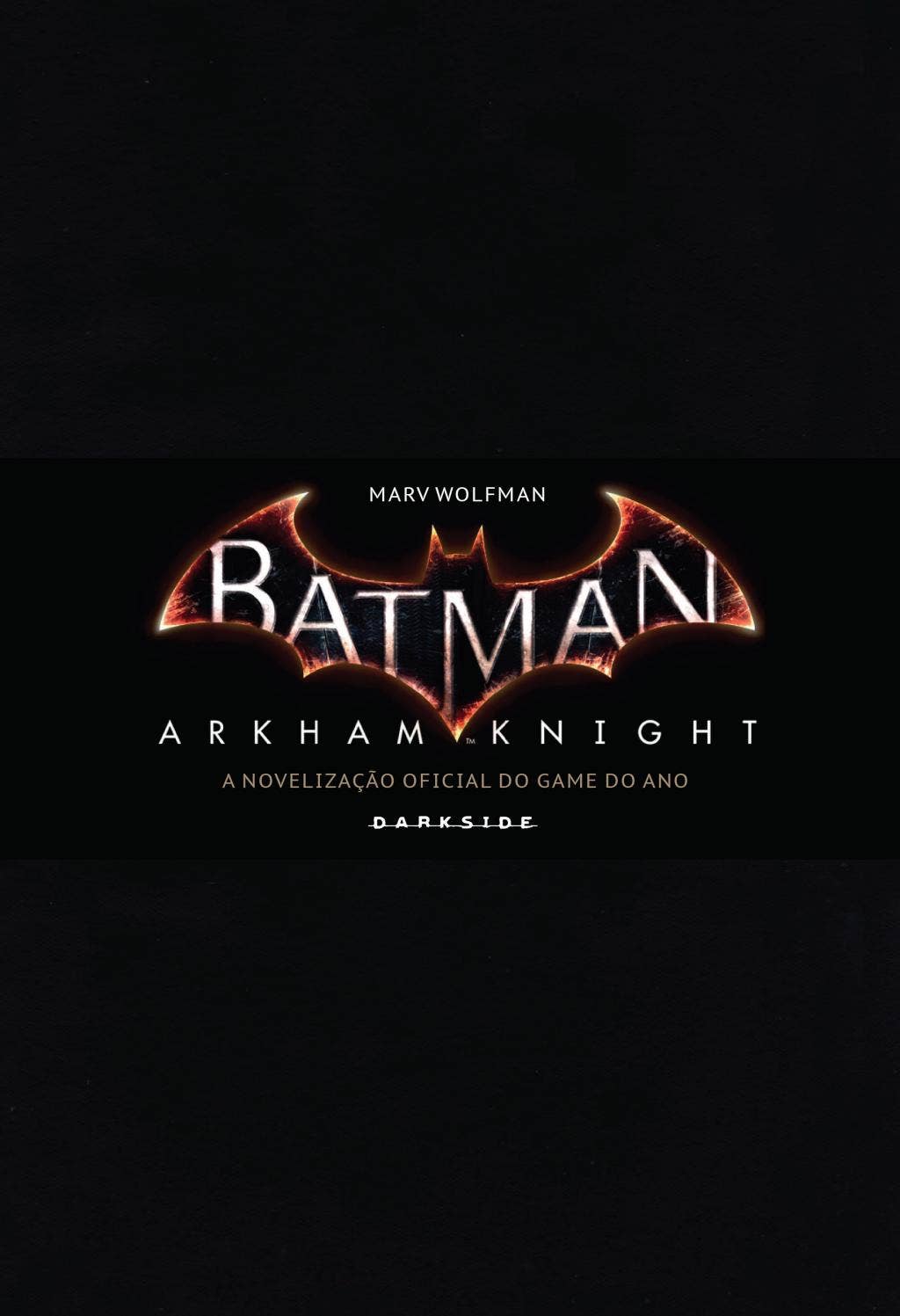 Batman: Arkham Knight (Book Preview) by DarkSide® Books - Issuu
