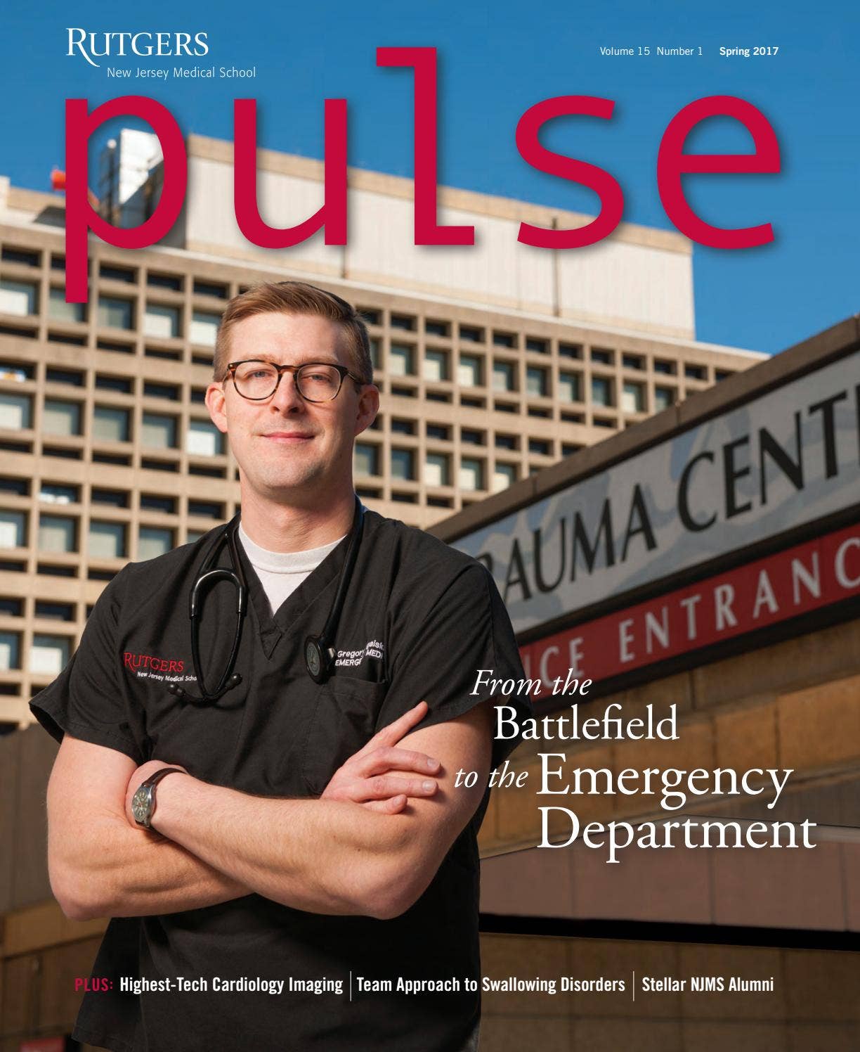 Pulse Magazine Spring 2017 by Rutgers New Jersey Medical School - Issuu